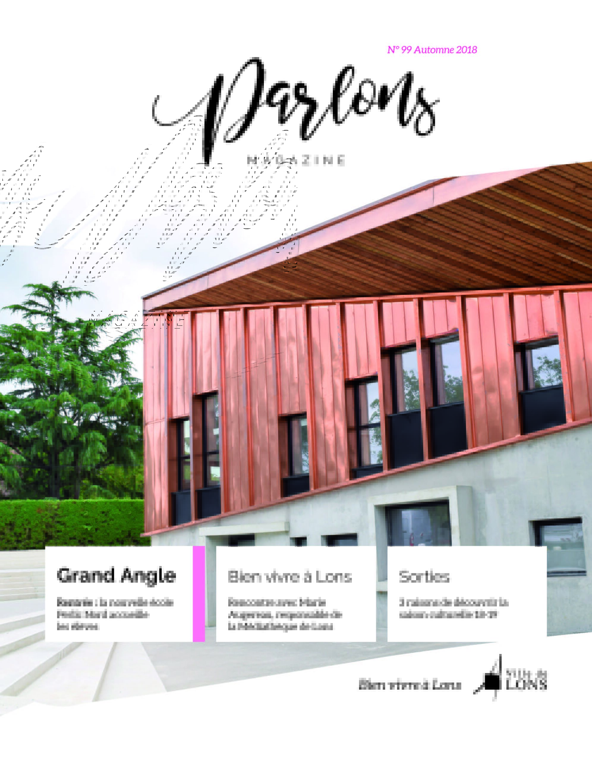 Parlons Magazine n°99 Automne 2018 - Site officiel de la ville de Lons (64)